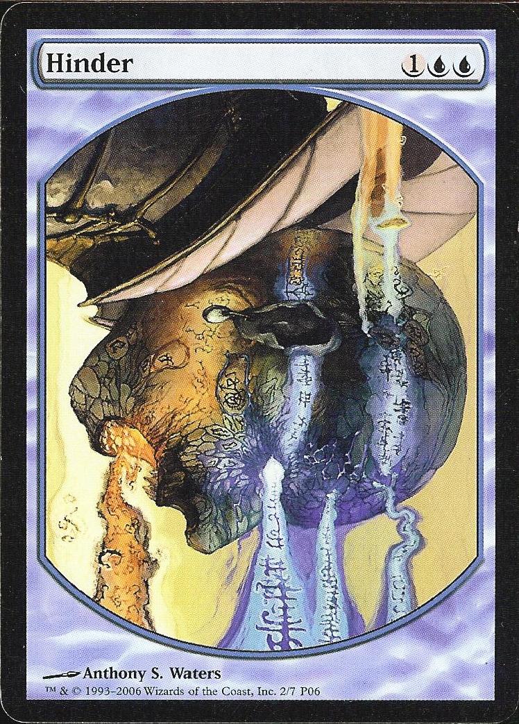 Hinder (Textless) (Promotional Cards) Light Play – Crimson Hobbies